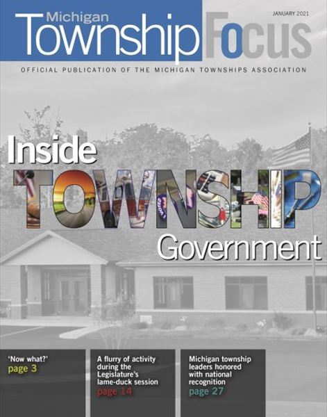 2021 Township Focus Archive – Michigan Townships Association